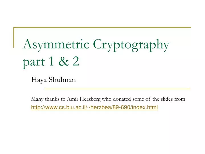 PPT - Asymmetric Cryptography part 1 & 2 PowerPoint Presentation, free ...