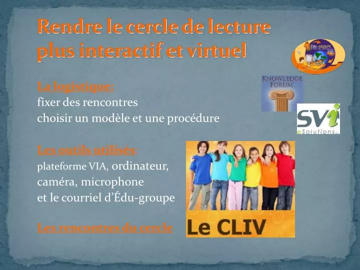 PPT - Rendre le cercle de lecture plus interactif et virtuel PowerPoint ...