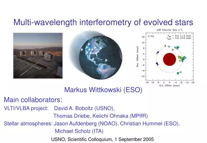 PPT - Multi-wavelength interferometry of evolved stars PowerPoint ...