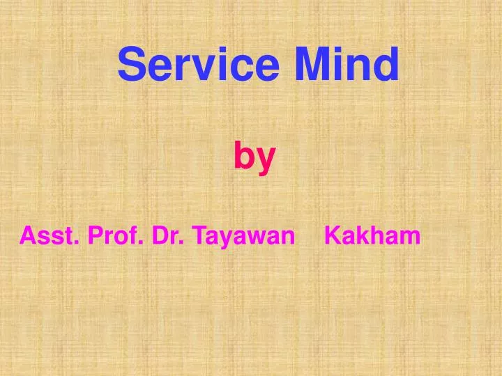 PPT - Service Mind PowerPoint Presentation, free download - ID:4301010