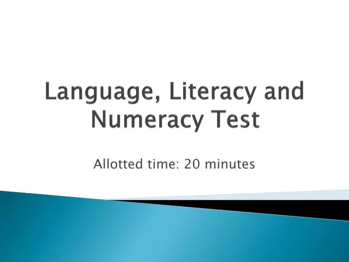 PPT Language Literacy And Numeracy Test PowerPoint Presentation PPT Language Literacy And Numeracy Test PowerPoint Presentation