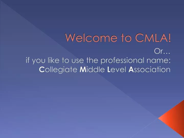 PPT - Welcome to CMLA! PowerPoint Presentation, free download - ID:4301265