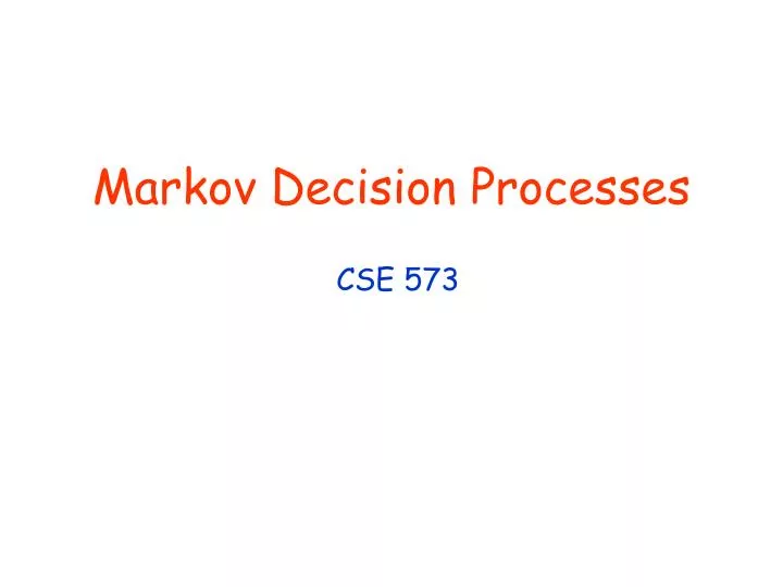 PPT - Markov Decision Processes PowerPoint Presentation, free download ...