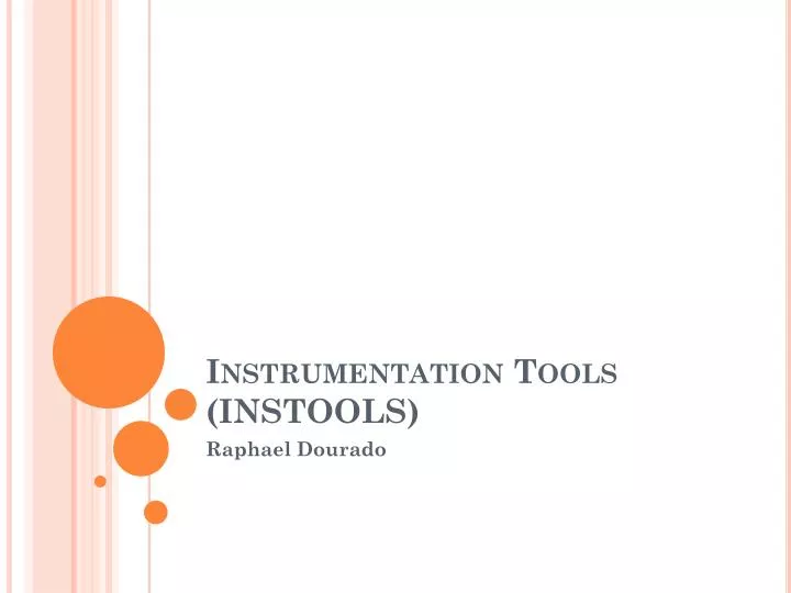 PPT - Instrumentation Tools (INSTOOLS) PowerPoint Presentation, free ...