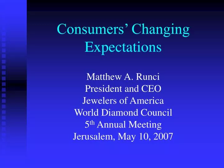 PPT - Consumers’ Changing Expectations PowerPoint Presentation, free ...