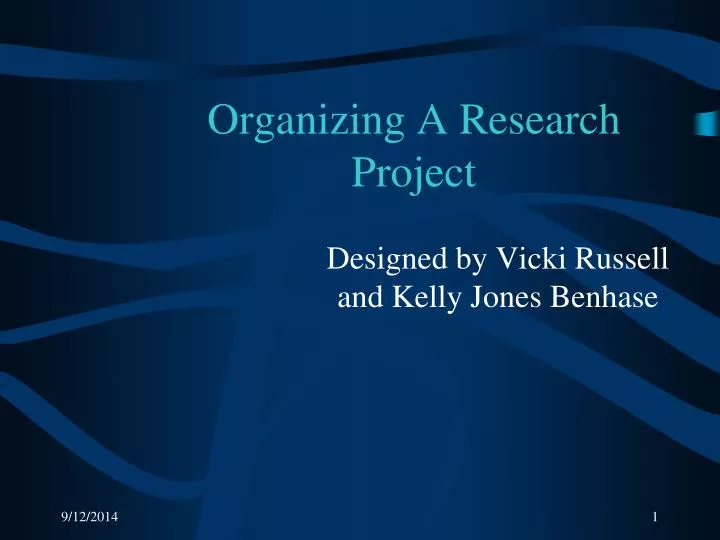 PPT - Organizing A Research Project PowerPoint Presentation, free ...