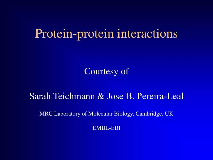 PPT - Protein-protein interactions PowerPoint Presentation, free ...