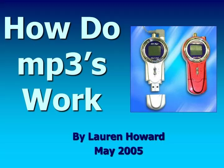 PPT - How Do mp3’s Work PowerPoint Presentation, free download - ID:4303805