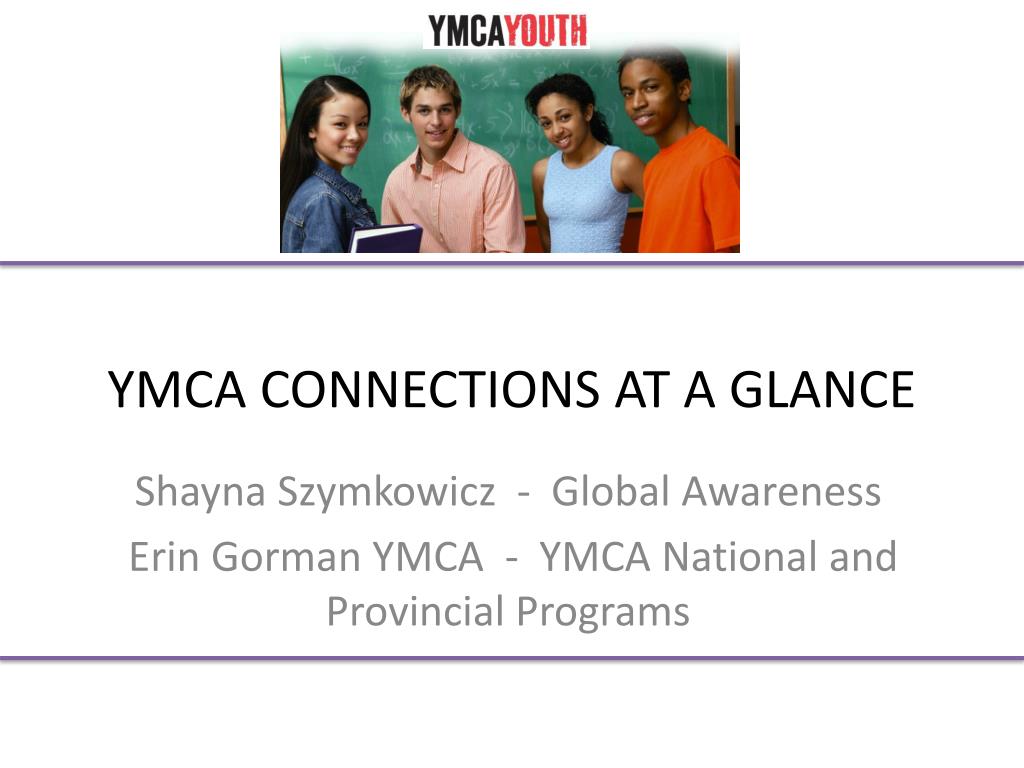 PPT - YMCA OF GREATER TORONTO 2010 YOUTH LEADERSIP ADVISOR CONFERENCE ...