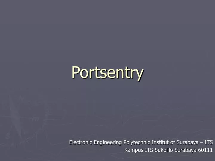 PPT - Portsentry PowerPoint Presentation, free download - ID:4304581