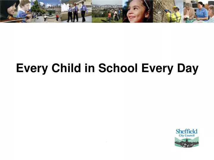 PPT - Every Child in School Every Day PowerPoint Presentation, free ...
