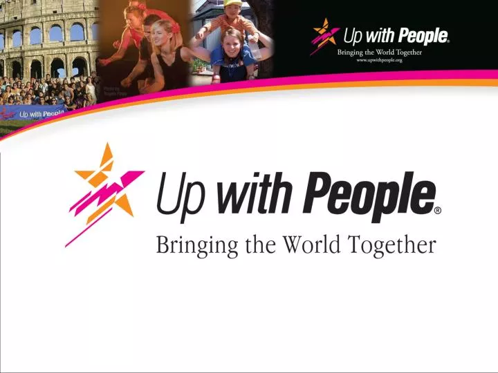 PPT - The Up with People Program PowerPoint Presentation, free download ...