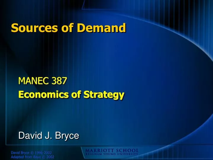 PPT - Sources of Demand PowerPoint Presentation, free download - ID:4304905
