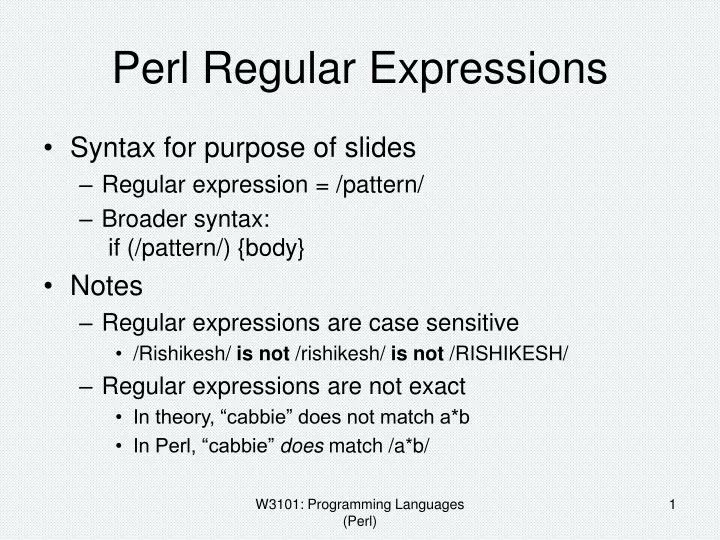PPT - Perl Regular Expressions PowerPoint Presentation, free download ... PPT - Perl Regular Expressions PowerPoint Presentation, free download ...