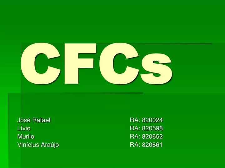 PPT - CFCs PowerPoint Presentation, free download - ID:4305730