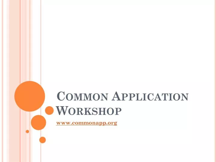 PPT - Common Application Workshop PowerPoint Presentation, free ...