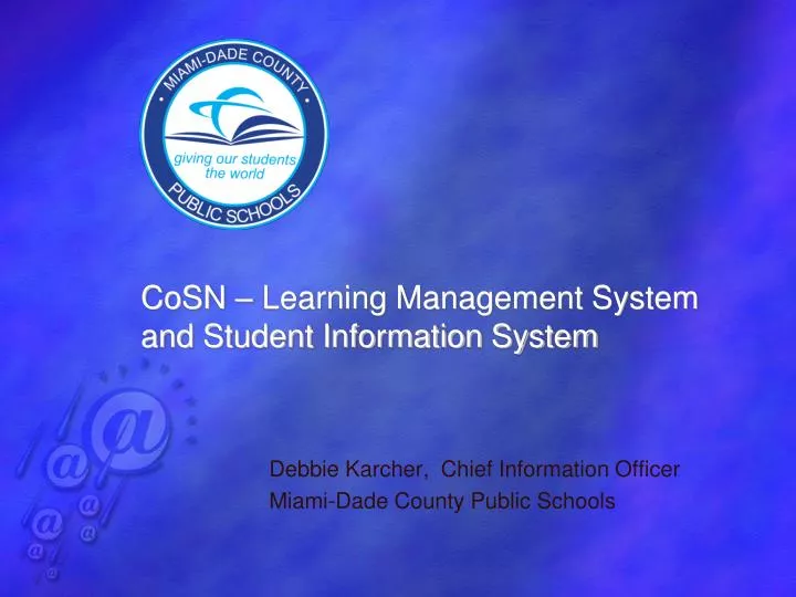 PPT - CoSN – Learning Management System and Student Information System ...