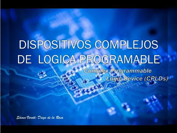 PPT - DISPOSITIVOS COMPLEJOS DE LOGICA PROGRAMABLE PowerPoint ...