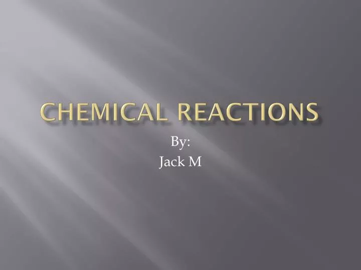 PPT - Chemical Reactions PowerPoint Presentation, free download - ID ...