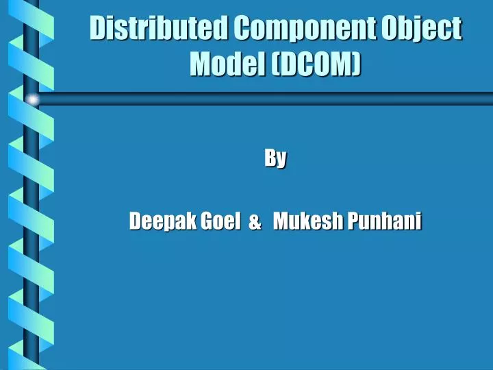 Ppt Distributed Component Object Model Dcom Powerpoint Presentation Id4309321 0587