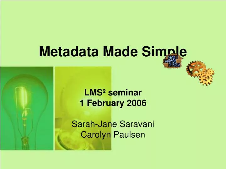 PPT - Metadata Made Simple PowerPoint Presentation, free download - ID ...