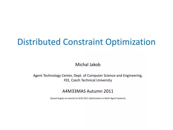 PPT - Distributed Constraint Optimization PowerPoint Presentation, free download - ID:4309906