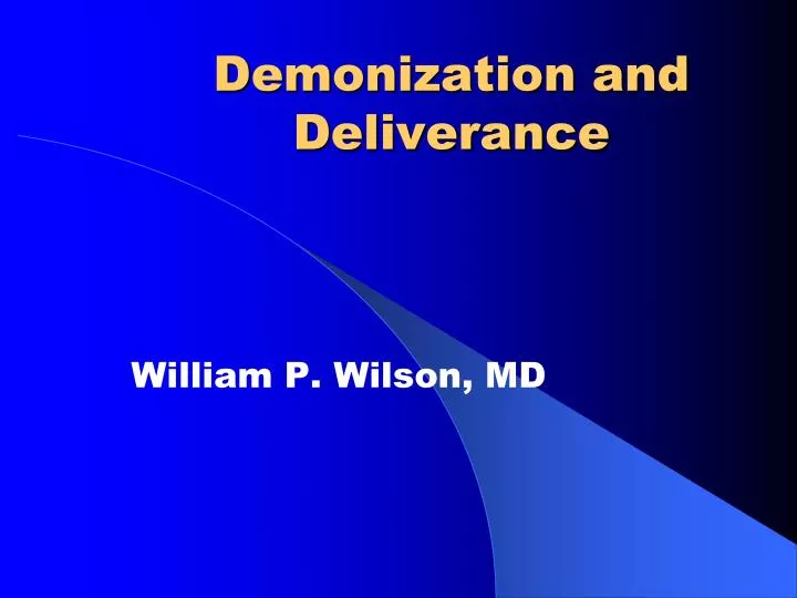 PPT - Demonization and Deliverance PowerPoint Presentation, free ...