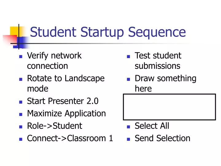 PPT - Student Startup Sequence PowerPoint Presentation, free download ...