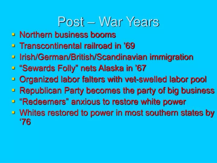 PPT - Post – War Years PowerPoint Presentation, free download - ID:4310927