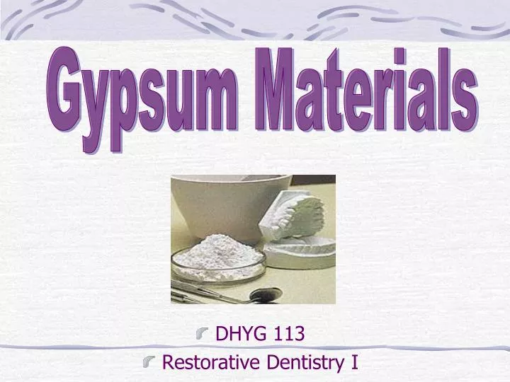 PPT - DHYG 113 Restorative Dentistry I PowerPoint Presentation, free ...