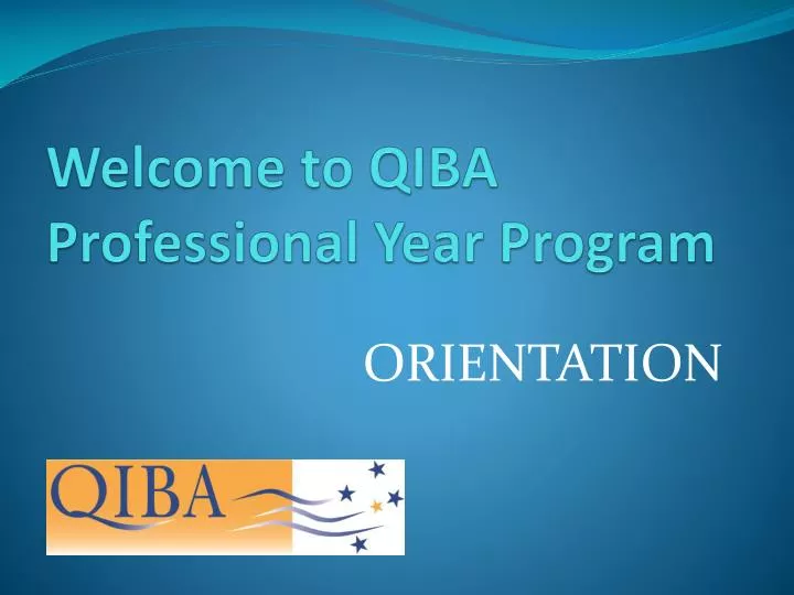 PPT - Welcome to QIBA Professional Year Program PowerPoint Presentation - ID:4312544