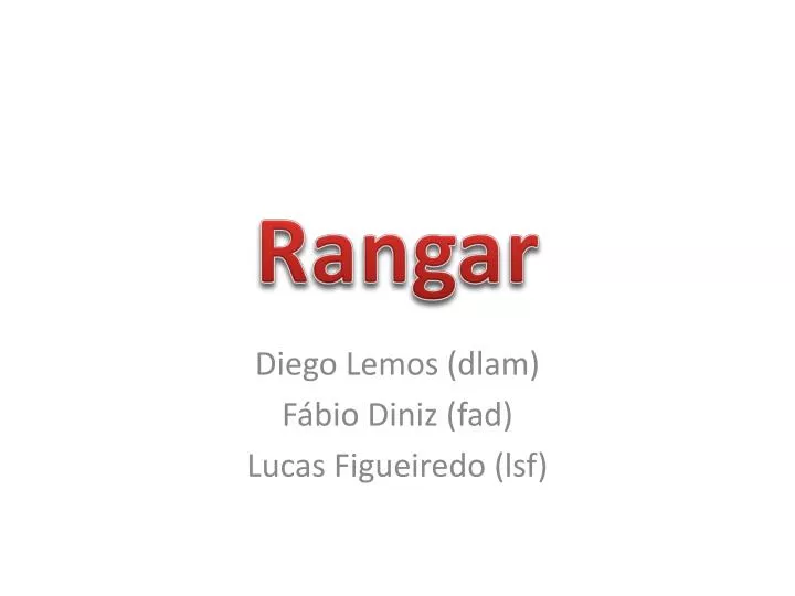 PPT - Rangar PowerPoint Presentation, free download - ID:4313849