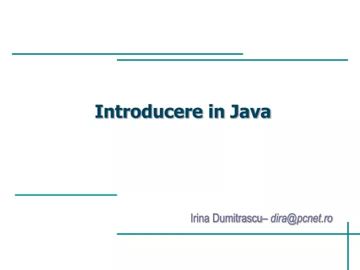 PPT - Introducere in Java PowerPoint Presentation, free download - ID:4314641