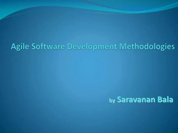 PPT - Agile Software Development Methodologies PowerPoint Presentation ...