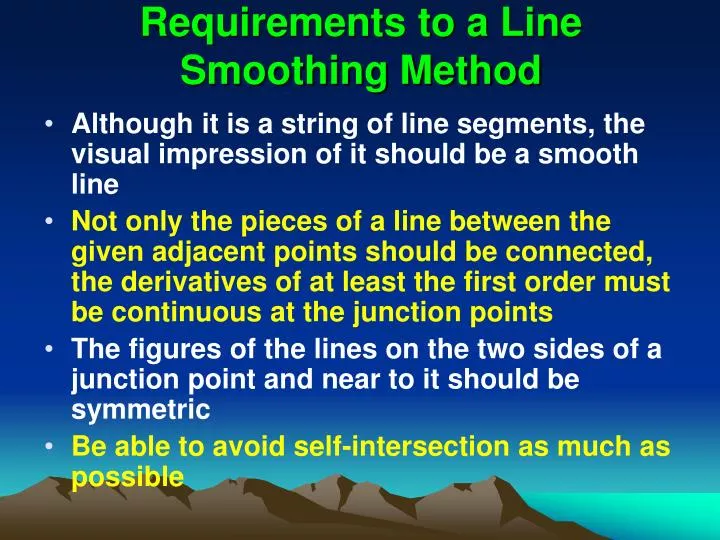 PPT - Requirements to a Line Smoothing Method PowerPoint Presentation ...