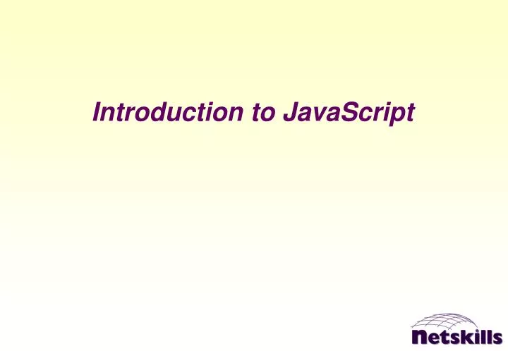 PPT - Introduction to JavaScript PowerPoint Presentation, free download ...