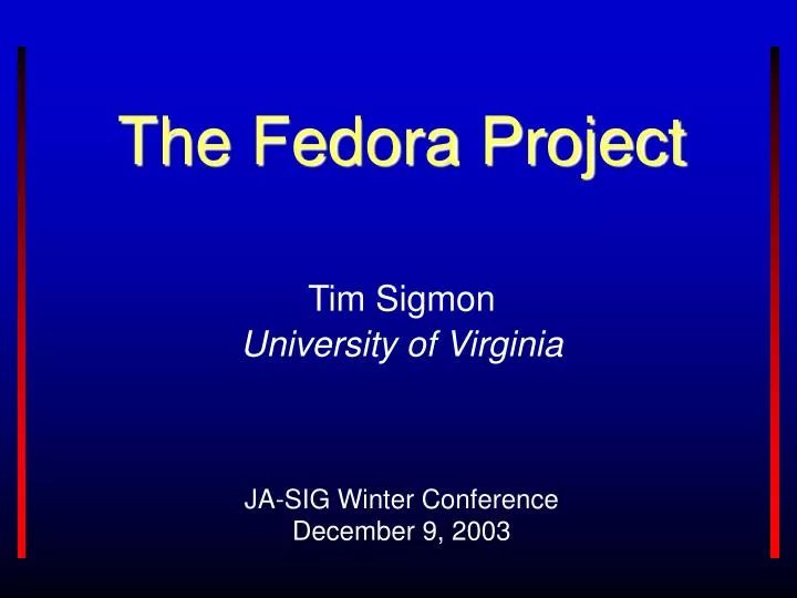 PPT - The Fedora Project PowerPoint Presentation, free download - ID ...