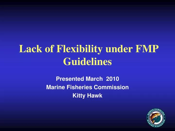 PPT - Lack of Flexibility under FMP Guidelines PowerPoint Presentation ...