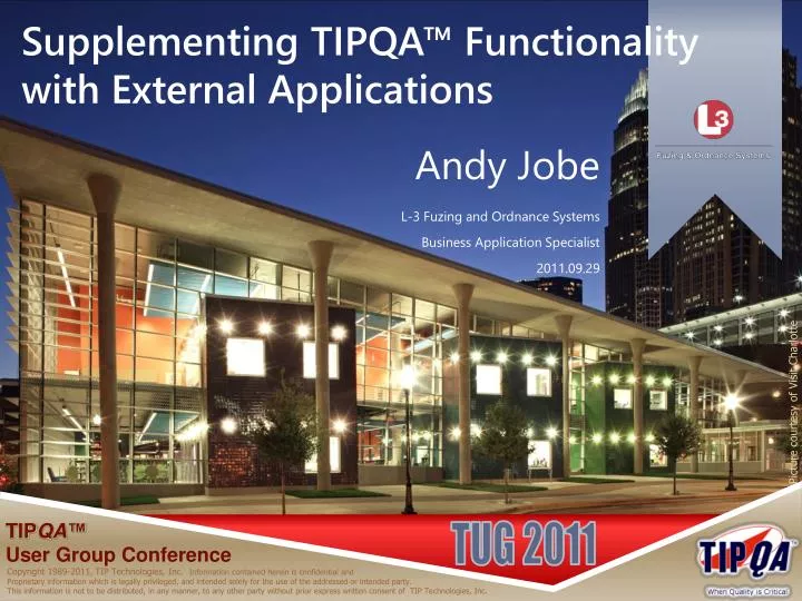 PPT - Supplementing TIPQA™ Functionality with External Applications ...