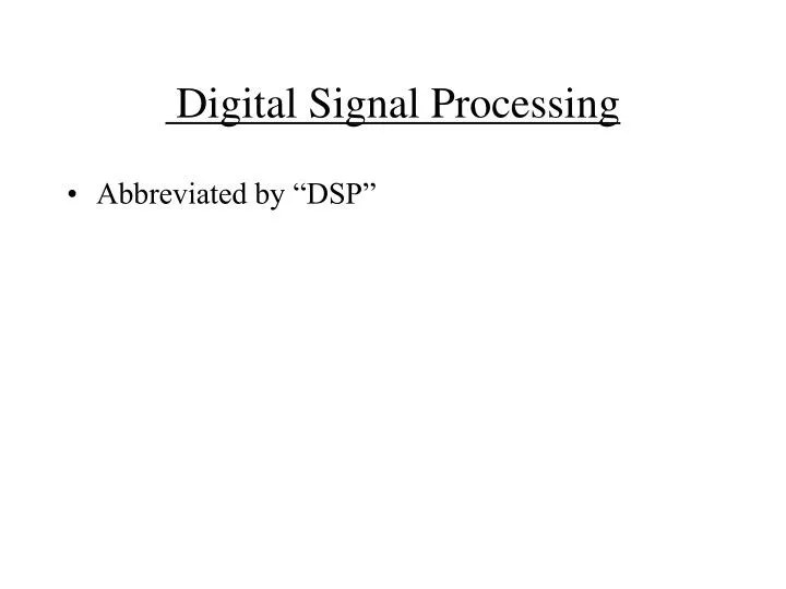 PPT - Digital Signal Processing PowerPoint Presentation, free download ...