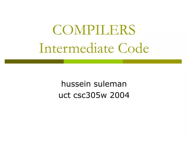 PPT - COMPILERS Intermediate Code PowerPoint Presentation, free ...