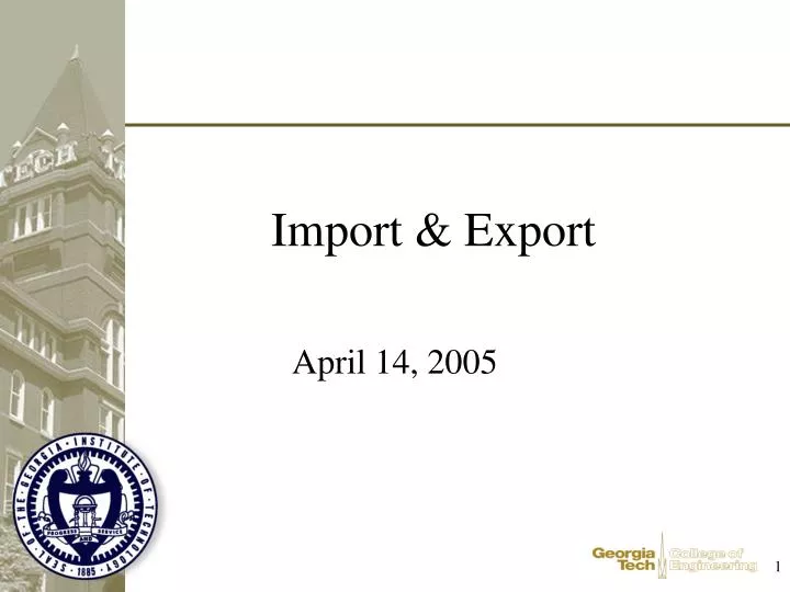 PPT - Import & Export PowerPoint Presentation, free download - ID:4320901
