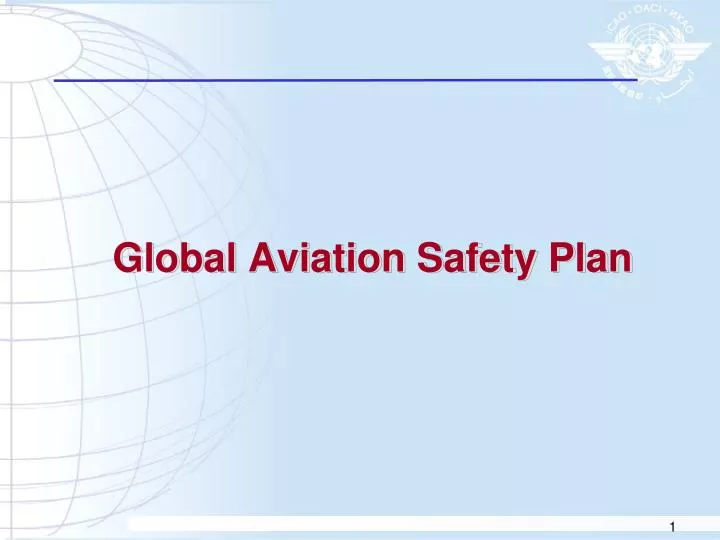 PPT - Global Aviation Safety Plan PowerPoint Presentation, free ...