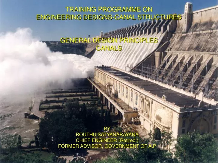 PPT - TRAINING PROGRAMME ON ENGINEERING DESIGNS-CANAL STRUCTURES ...