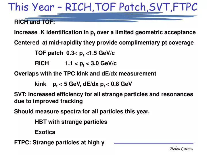 PPT - This Year – RICH,TOF Patch,SVT,FTPC PowerPoint Presentation, free ...