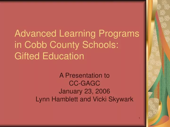 PPT - Advanced Learning Programs in Cobb County Schools: Gifted ...