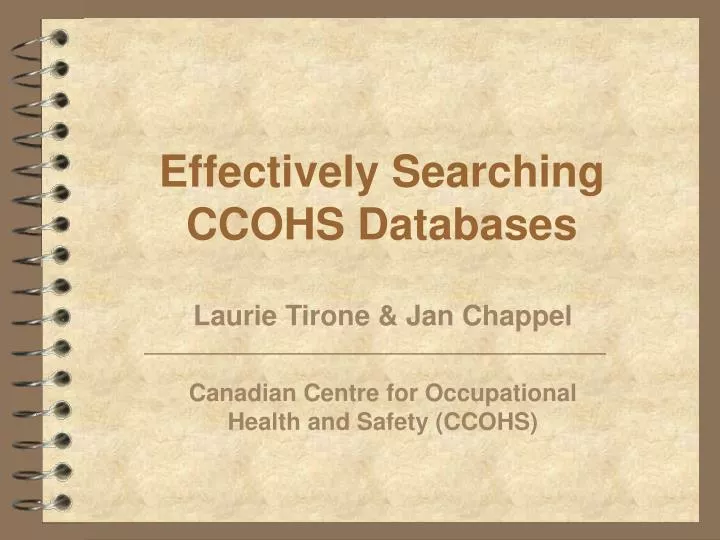 PPT - Effectively Searching CCOHS Databases PowerPoint Presentation ...