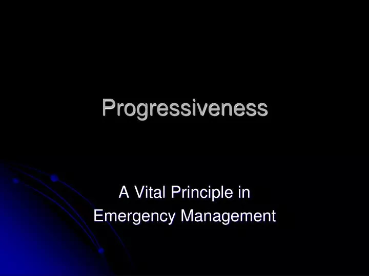 PPT - Progressiveness PowerPoint Presentation, free download - ID:4322477