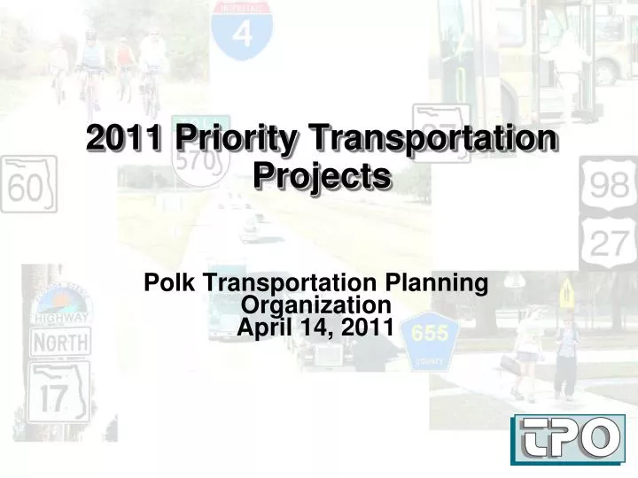 PPT - 2011 Priority Transportation Projects PowerPoint Presentation ...