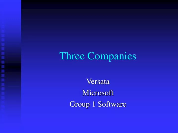 PPT - Three Companies PowerPoint Presentation, free download - ID:4323379